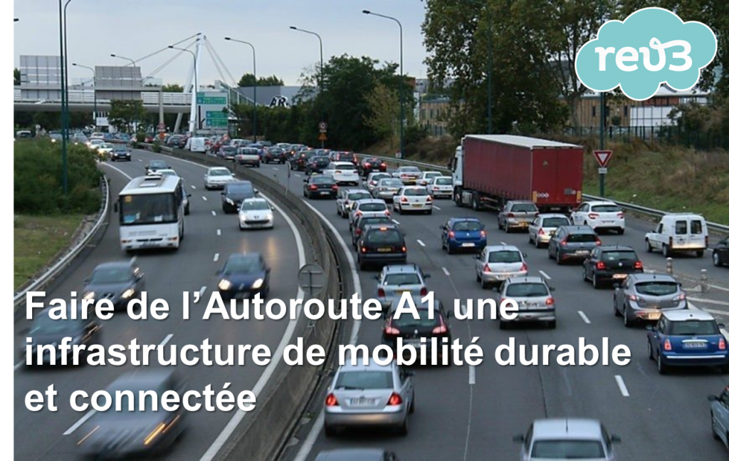 autoroute A1 - rev3 - l'économie durable et connectée en Hauts-de-France